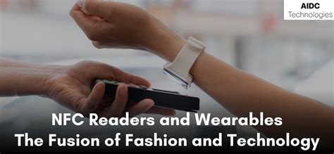Nfc Readers Best Combination Of Technology And Fashion