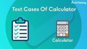 Test Cases For Calculator