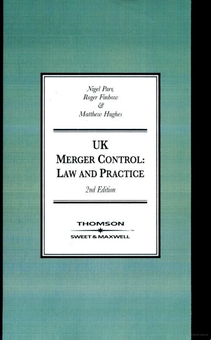 Uk Merger Control Law And Practice Marsden Law Book