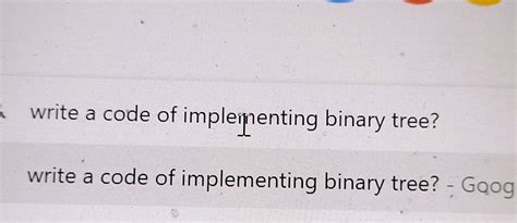 Write A Code Of Implementing Binary Tree Studyx