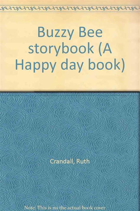 Buzzy Bee Storybook A Happy Day Book Crandall Ruth Books