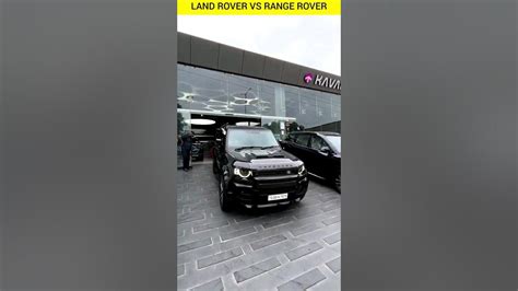 Land Rover Vs Range Rover Differance What Is Differance Between Range