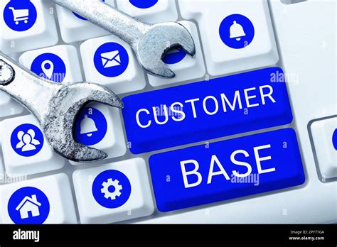 Sign Displaying Customer Base Word Written On Encourage Customers To