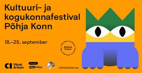 Kultuuri Ja Kogukonnafestival Põhja Konn