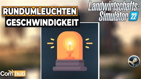 Ls22 Mods Unterschiedliche Rundumleuchtengeschwindigkeit Ls22
