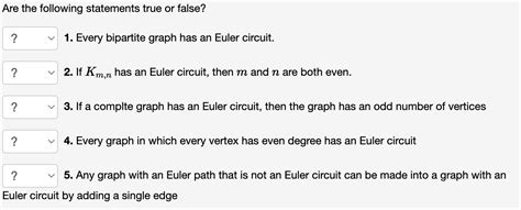 Solved Are The Following Statements True Or False Every Chegg