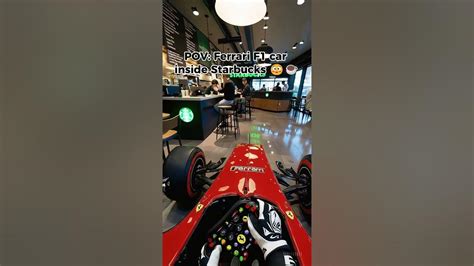Pov Ferrari F1 Car Inside Starbucks 😳☕️ Youtube