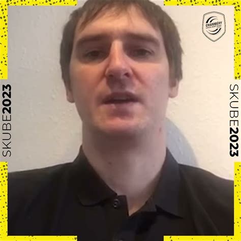 Les Premiers Mots De Sebastian Skube À ChambÉry Youtube
