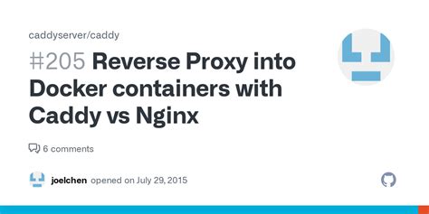 Reverse Proxy Into Docker Containers With Caddy Vs Nginx · Issue 205