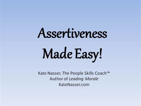 Make Assertiveness Easy Its Not As Tough As You Think Peopleskills