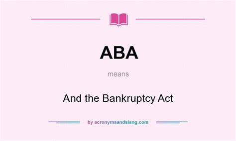 Aba And The Bankruptcy Act In Undefined By