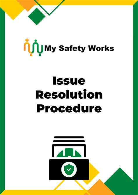 Issue Resolution Procedure My Safety Works Issue Resolution Procedure My Safety Works