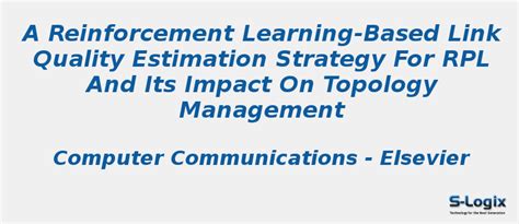 Reinforcement Learning Based Link Quality Estimation For Rpl Contiki