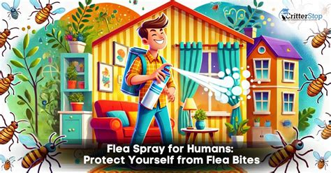 Flea Spray For Humans Protect Yourself From Flea Bites Critter Stop