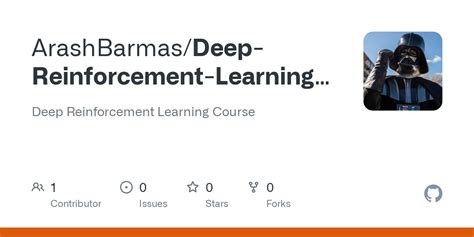 Github Arashbarmas Deep Reinforcement Learning Course Deep Reinforcement Learning Course