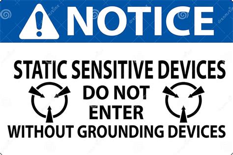 Notice Sign Static Sensitive Devices Do Not Enter Without Grounding Devices Stock Vector