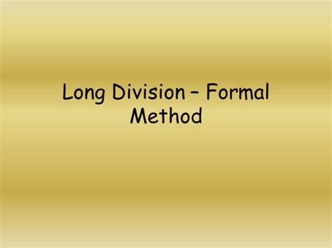 Long Division Formal Method Teaching Resources