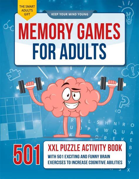 Memory Games For Adults The Xxl Puzzle Activity Book With 501 Exciting