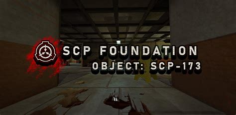 Scp Foundation Object Scp 173 Apk For Android Download