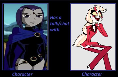 What If Raven Talk With Charlie By Magicalkeypizzadan On Deviantart