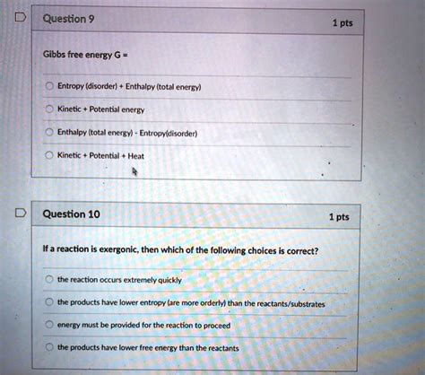 Solved Question 9 1 Pts Gibbs Free Energy G Entropy Disorder