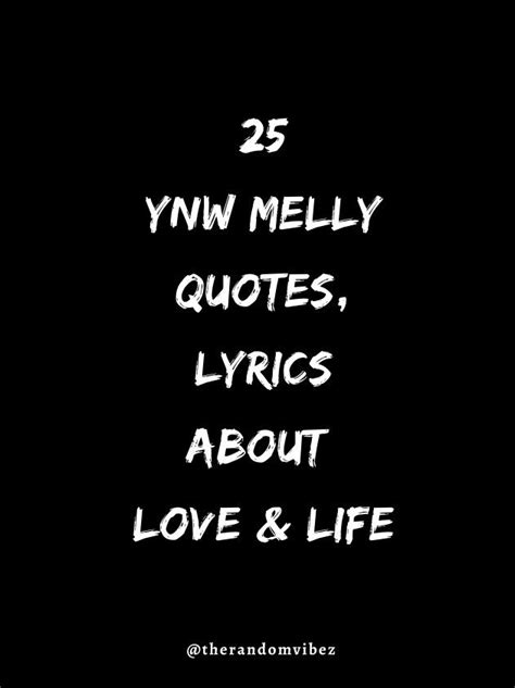 Ynw Melly Quotes About Life Otes