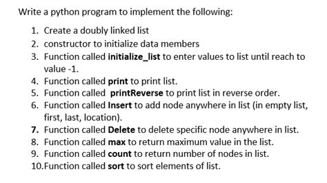 Solved Write A Python Program To Implement The Following Chegg