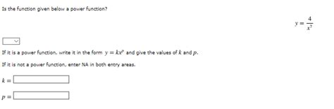 Solved Is The Function Given Below A Power Function Y 3v