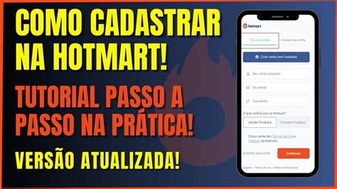 Como Criar Conta E Se Cadastrar No Hotmart Passo A Passo Na Prática