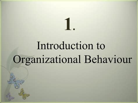 Introduction To Organizational Behaviour Ppt