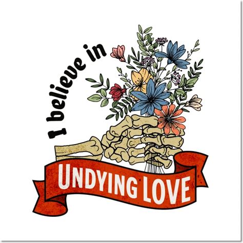 Undying Love Skeleton Hand With Flowers Skeleton Hand Valentines