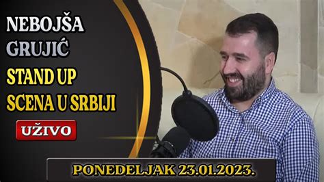 Live NebojŠa GrujiĆ Vanja Elez Podcast 003 Stand Up Scena U Srbiji Youtube