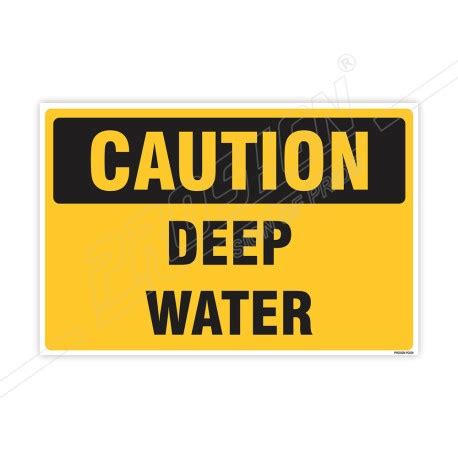 Deep Water Caution Sign Protector Firesafety