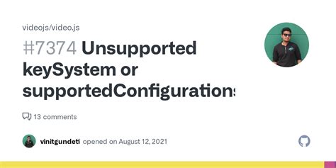 Unsupported Keysystem Or Supportedconfigurations · Issue 7374