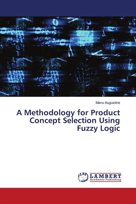a methodology for product concept selection using fuzzy logic 978 620