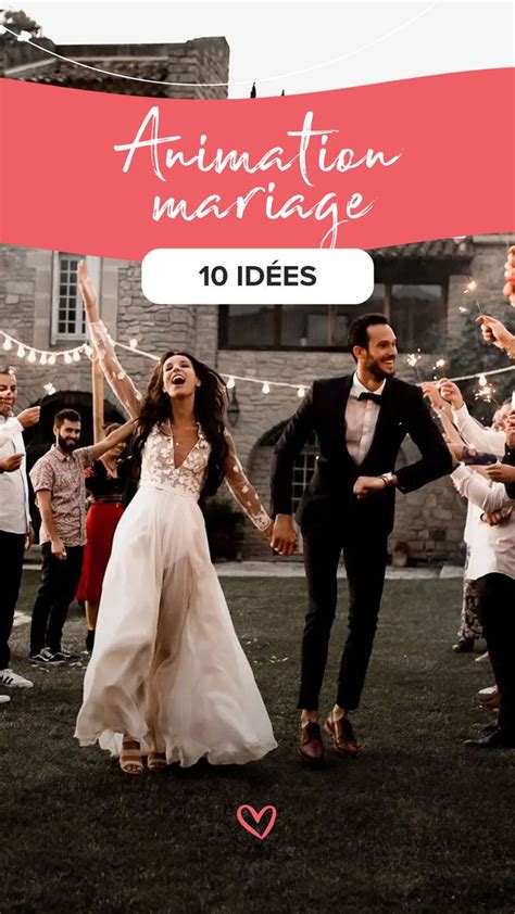 10 Idées Danimation De Mariage Pour Surprendre Les Mariés Animation Mariage Idée Jeux