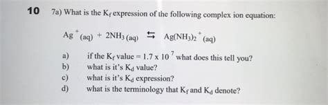 Solved 10 7a What Is The Kf Expression Of The Following
