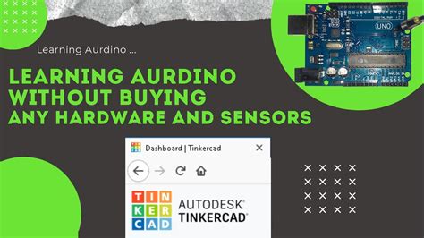 Learn Arduino Without Buying Any Hardware Or Sensors Youtube