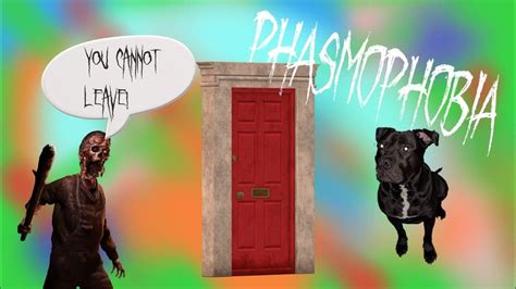 Ghost Slams The Door In My Face Phasmophobia W Friends Youtube