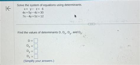 Solved Solve The System Of Equations Using Determinants