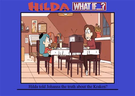 What If Hilda Told Johanna The Truth By Jasonpictures On Deviantart