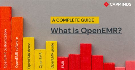 Top Best OpenEMR Features For Your Practice CapMinds