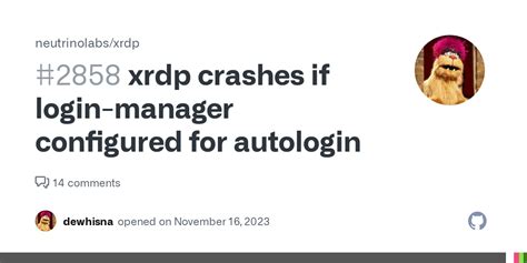 Xrdp Crashes If Login Manager Configured For Autologin Issue Neutrinolabs Xrdp GitHub