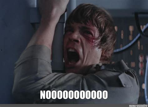 Meme Nooooooooooo All Templates Meme