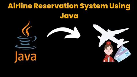 Airline Reservation System Using Java With Source Code Codewithcurious
