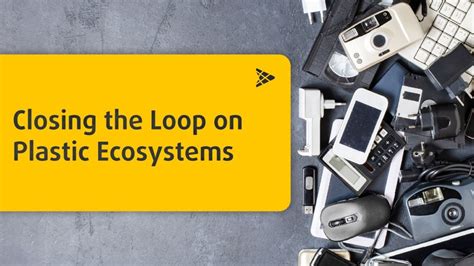 Reimagining The Plastics Ecosystem For Circularity