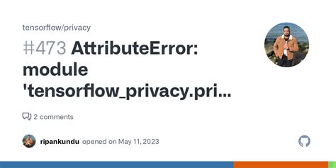Attributeerror Module Tensorflowputedpsgdprivacy Has No