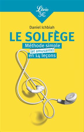 Le Solfège de Daniel Ichbiah Editions Flammarion