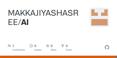 Github Makkajiyashasree Ai