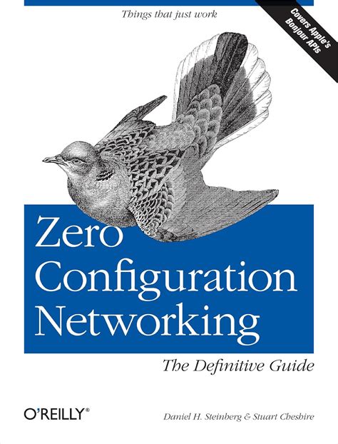 Zero Configuration Networking The Definitive Guide Definitive Guide